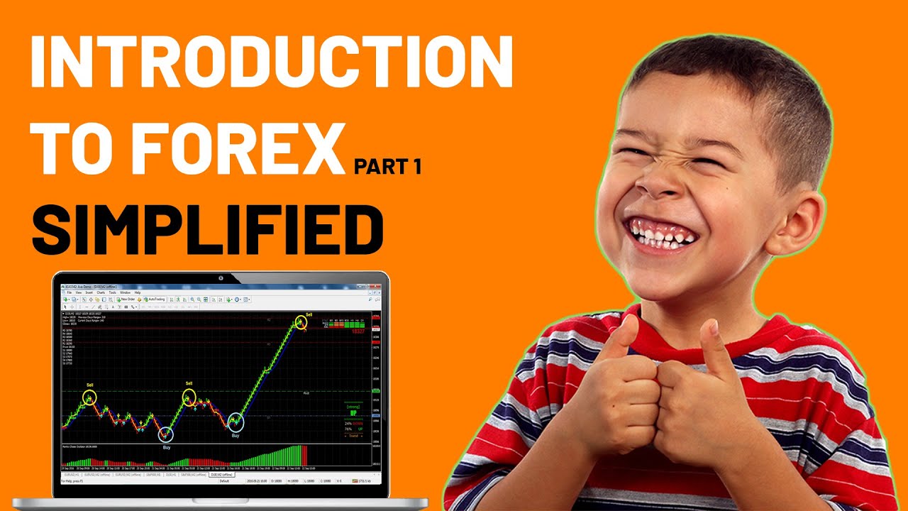 INTRODUCTION TO FOREX TRADING SIMPLIFIED Part 1 - YouTube