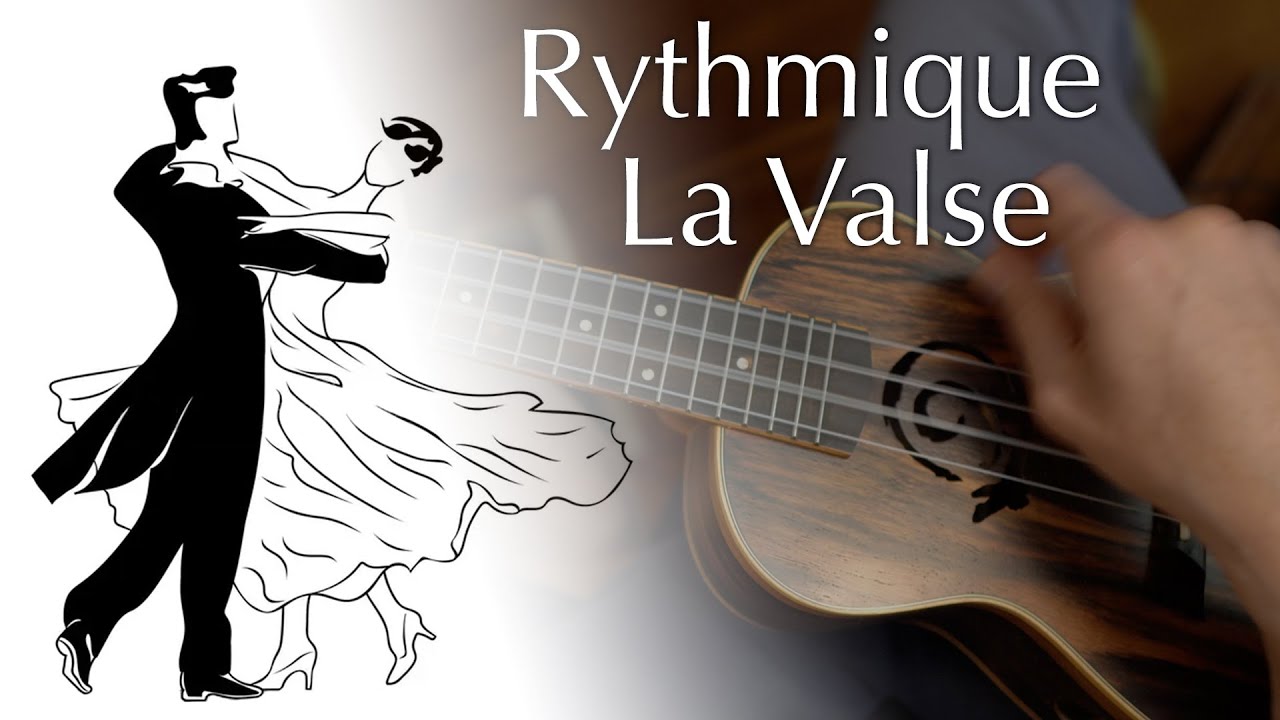 ENTRAINEMENT UKULÉLÉ - Rythmique La Valse - YouTube