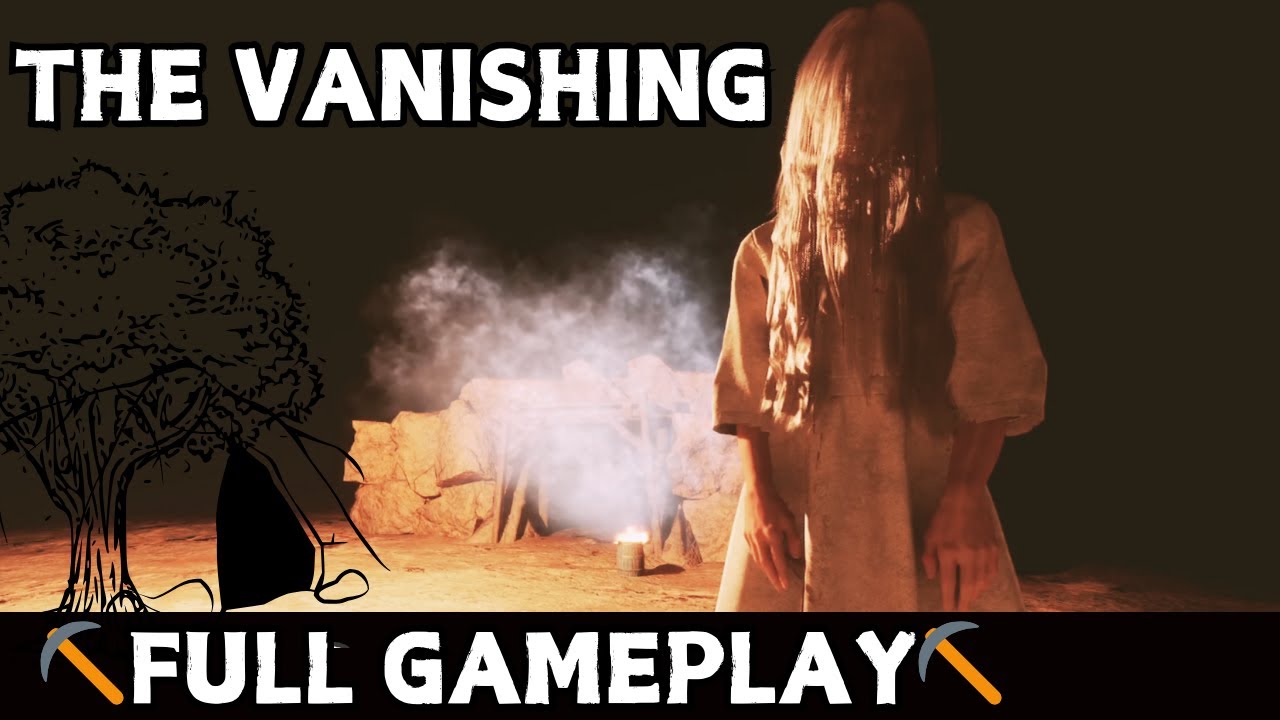 The Vanishing Gameplay | Full Game Walkthrough | No Commentary 4K - YouTube