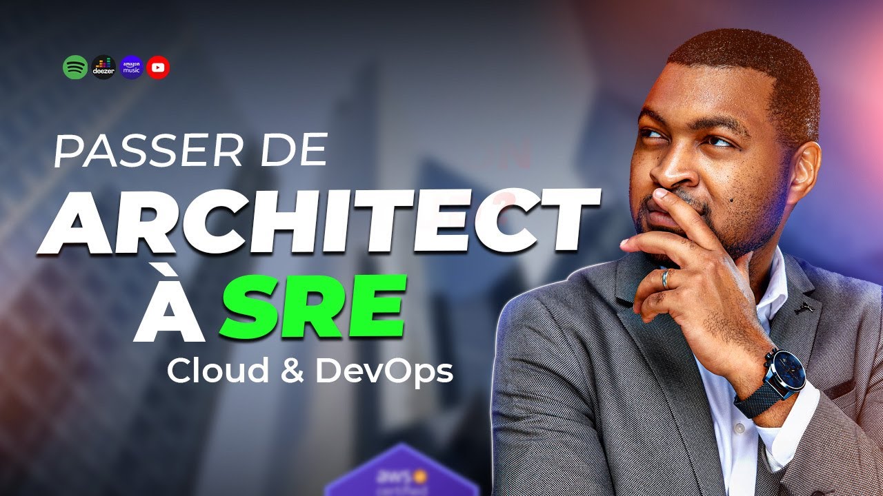 Passer de Architect à SRE Cloud & DevOps - YouTube