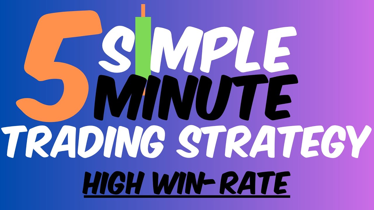 Simple 5 Minute Trading Strategy - YouTube