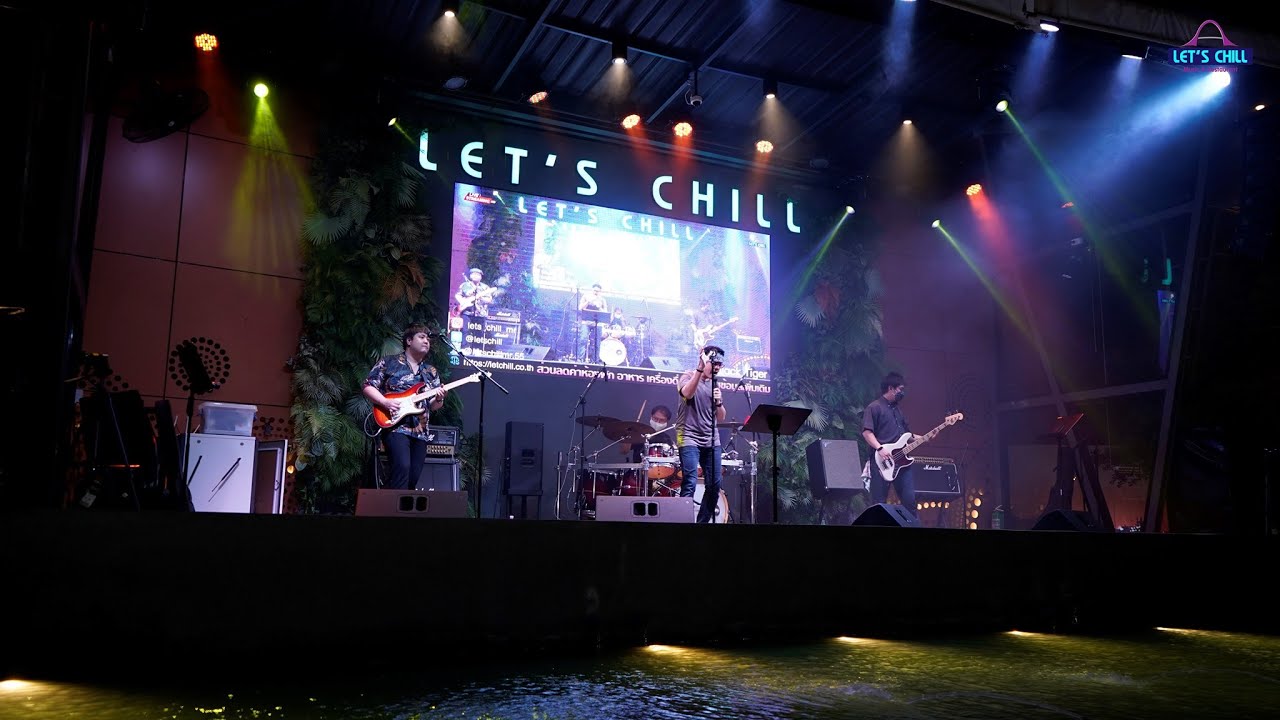 Let's Chill (เลทซ์ชิลล์) ชัยพฤกษ์ นนทบุรี Present - YouTube