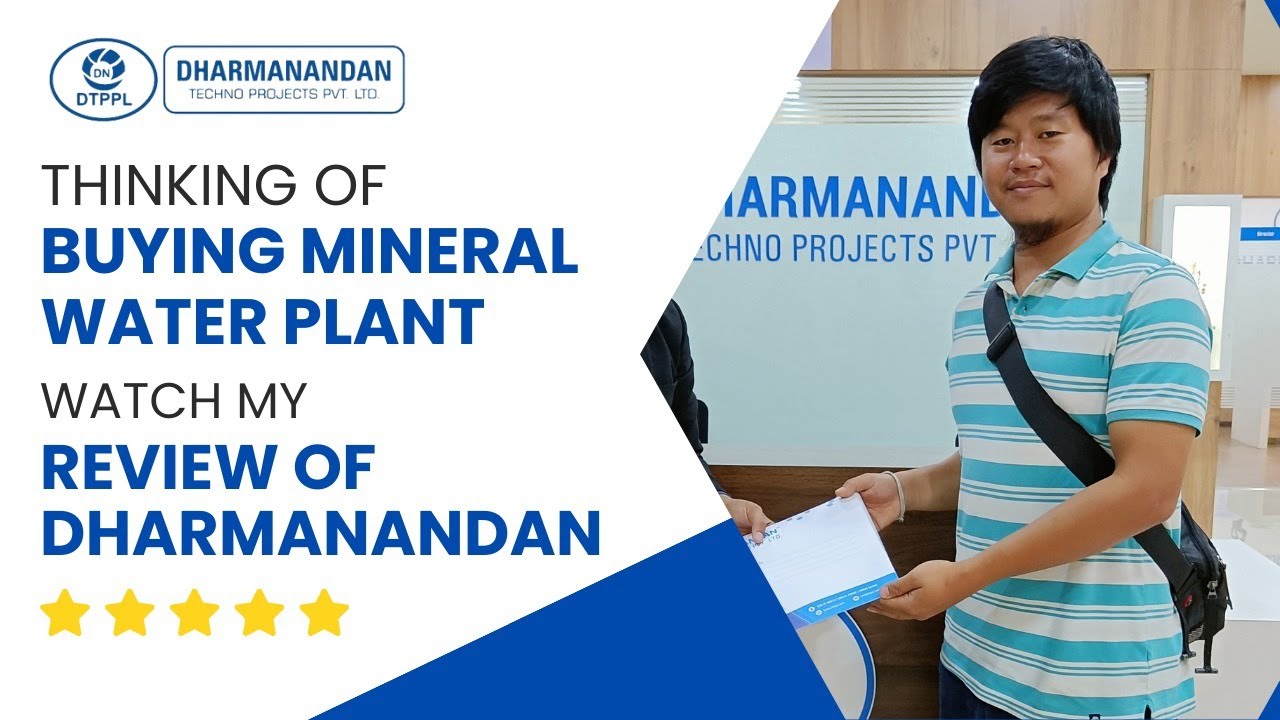 Thinking of Buying Mineral Water Plant Watch My Review of Dharmanandan ...