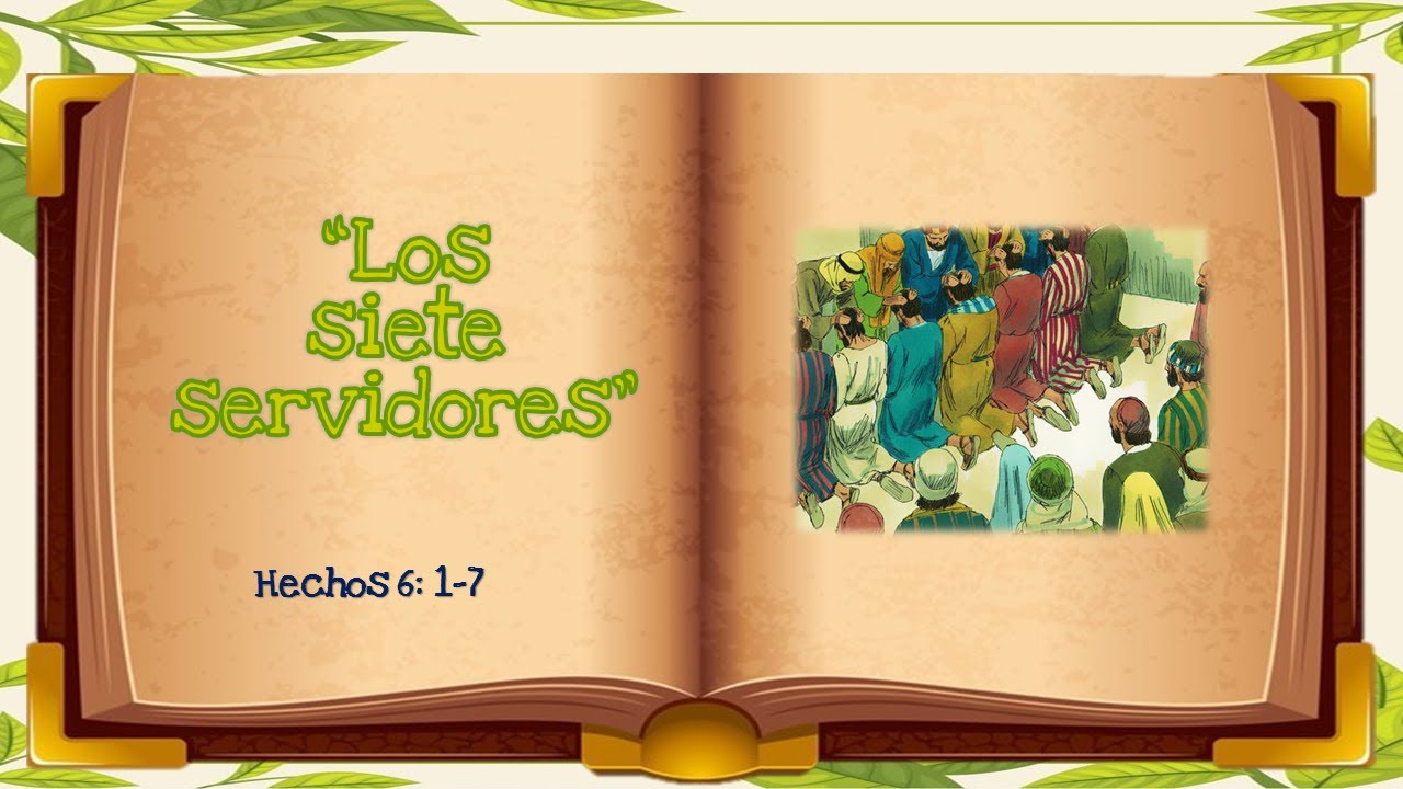 "Los siete servidores" Hechos 6:1-7. Una historia Bíblica para antes de ...