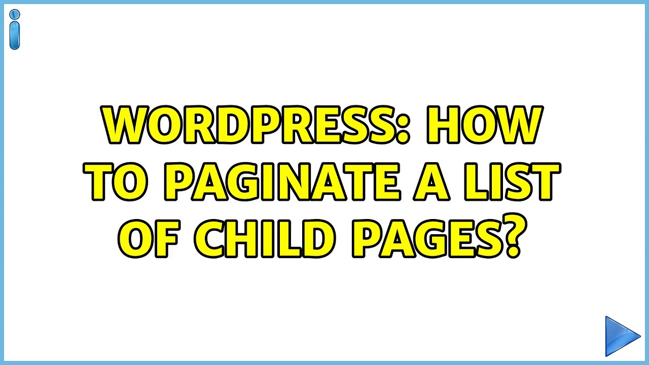 Wordpress: How to paginate a list of child pages? - YouTube