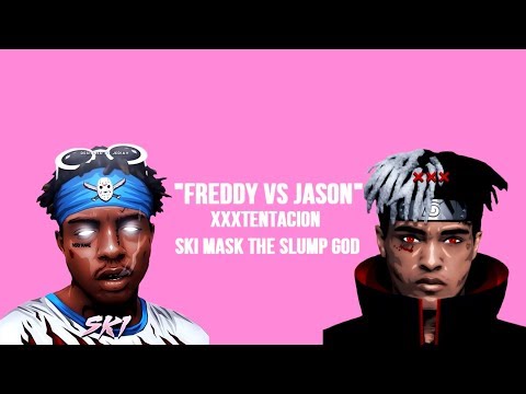XXXTENTACION & SKI MASK THE SLUMP GOD - Freddy Vs Jason (Extended) (With Lyrics)