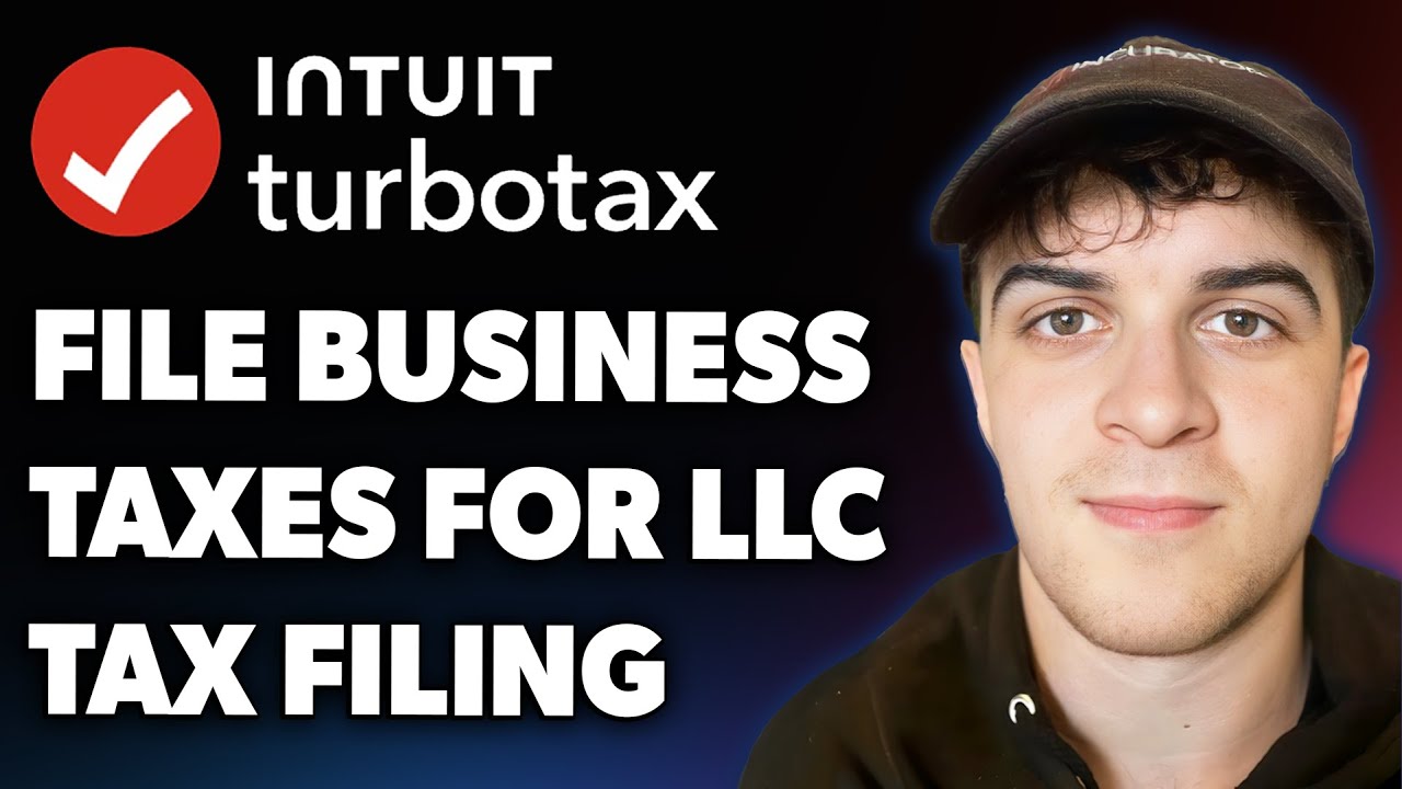 How to File Business Taxes for Llc Tax Filing with Turbotax (Full 2025 ...
