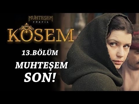 Muhteşem Yüzyıl: Kösem 13.Bölüm Muhteşem son!