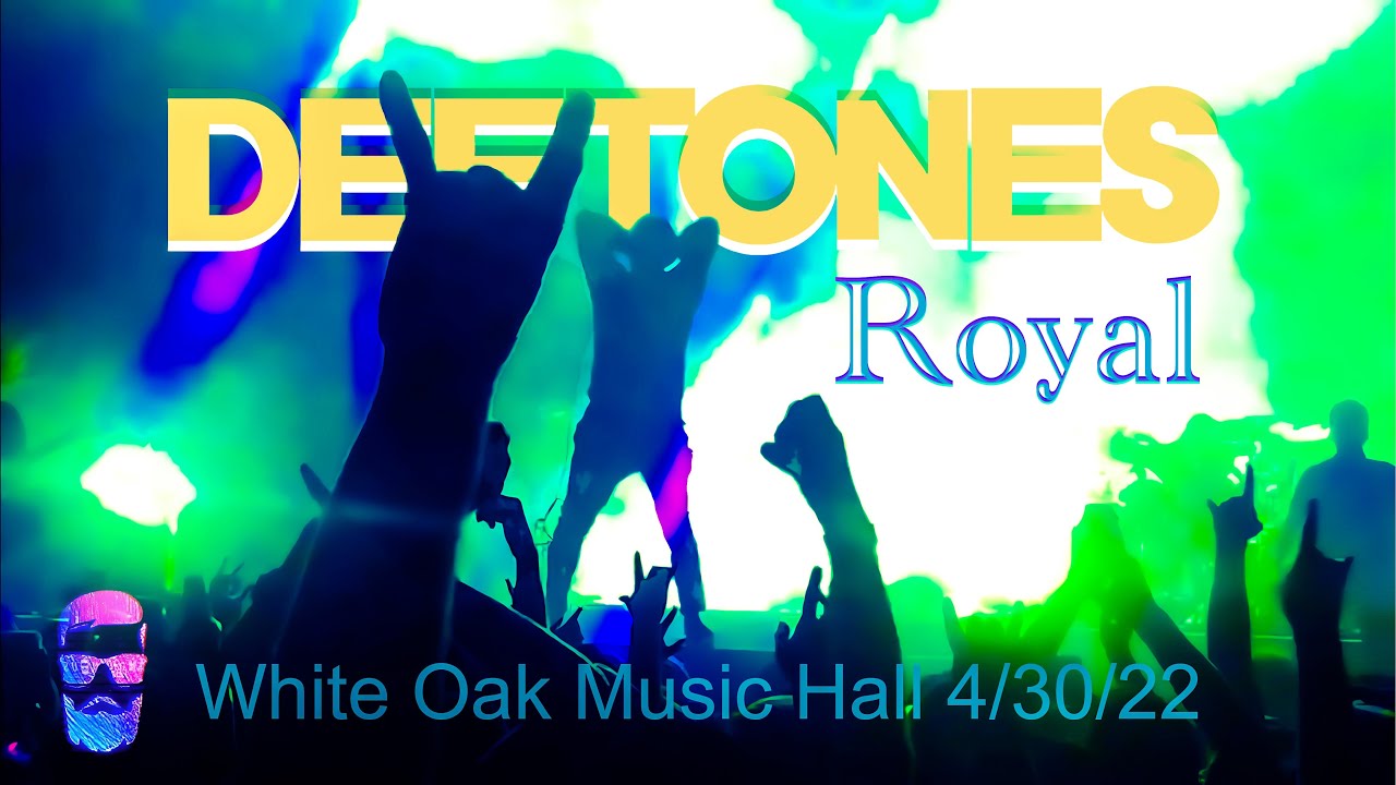 Deftones - Royal (multi-camera fan footage! Live in Houston 4/30/22 ...