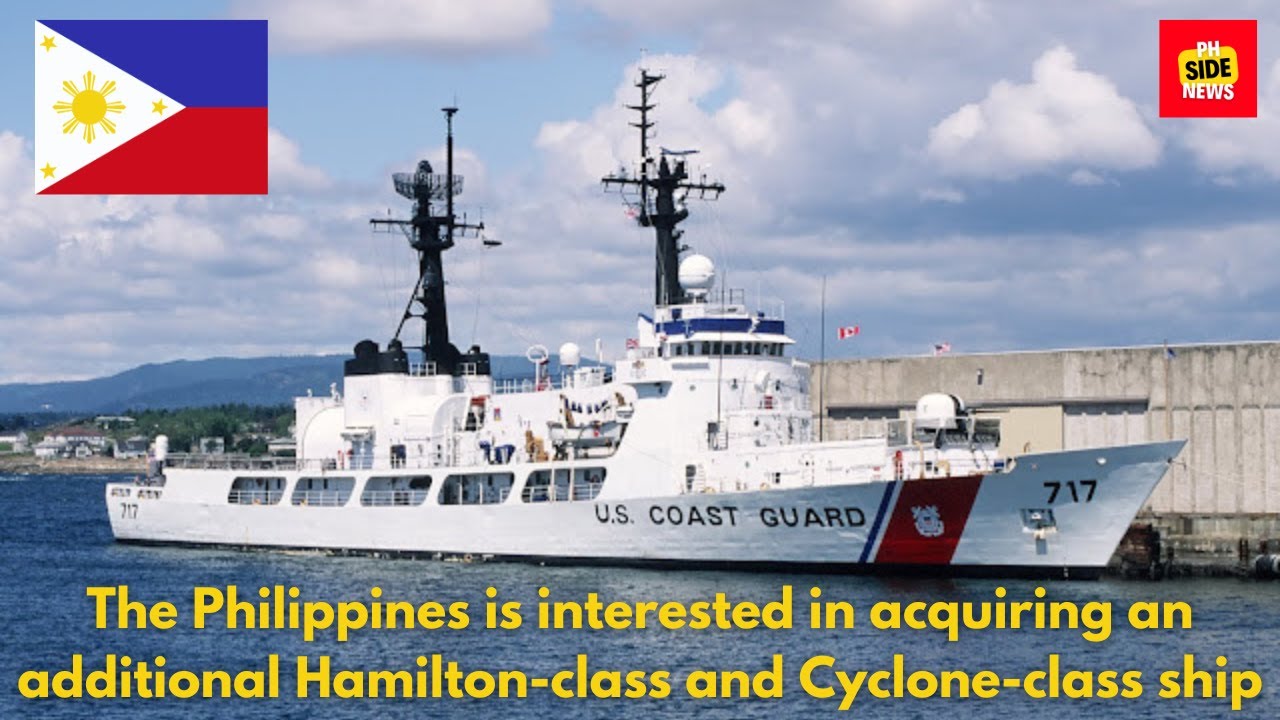 The Philippines is interested in acquiring an additional Hamilton-class ...
