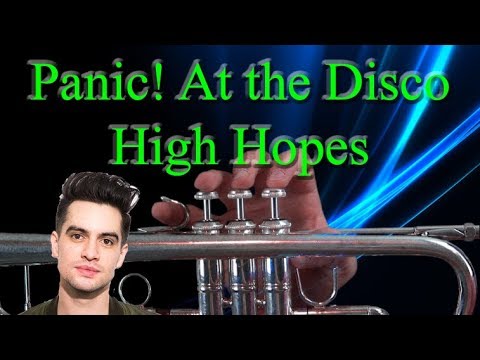How to play High Hopes by Panic! At The Disco on Trumpet - YouTube