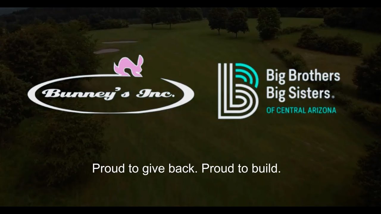Bunney's Gives Back - Big Brothers & Big Sisters of Central Arizona ...