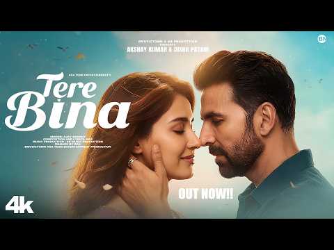 Tere Bina | New Song 2026 | New Hindi Song | Akshay Kumar | Disha Patani | Romantic Song | New Song