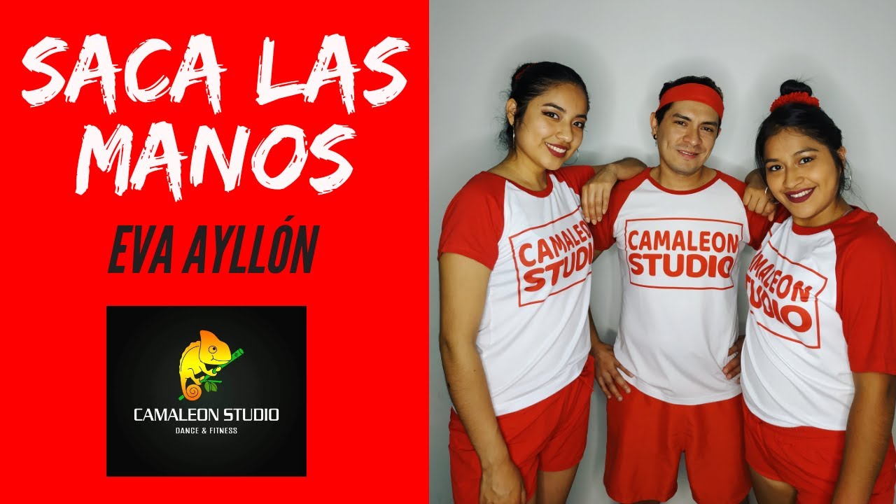 Saca las manos - Eva Ayllón - Coreografia - YouTube