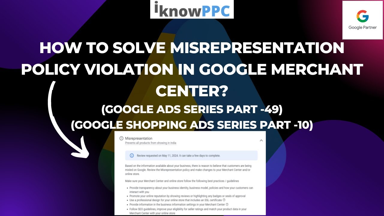 How to Solve Misrepresentation Policy Violation in Google Merchant ...