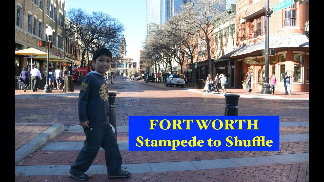 FORT WORTH, TEXAS: Stampede to Shuffle - YouTube