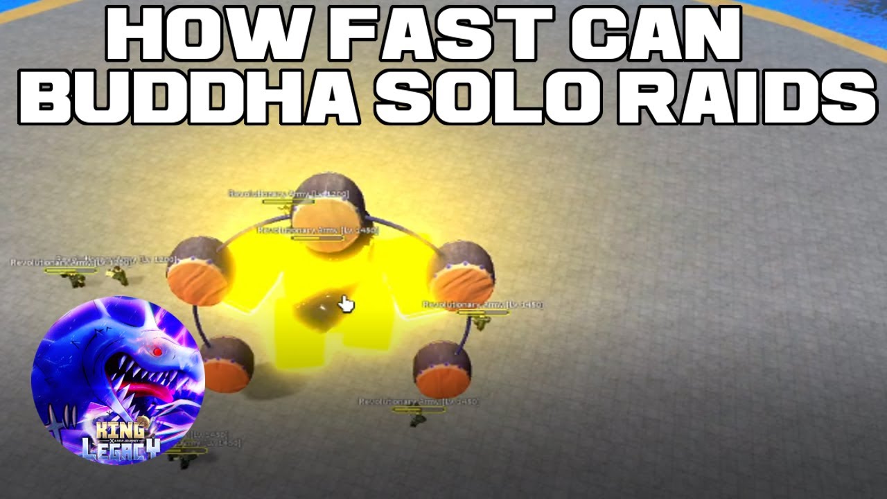 How Fast Can Buddha Solo Raids? - King Legacy - YouTube