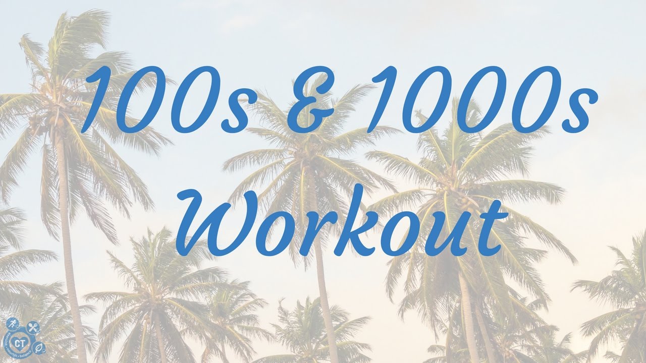 100s and 1000s Workout (exercise example) - YouTube