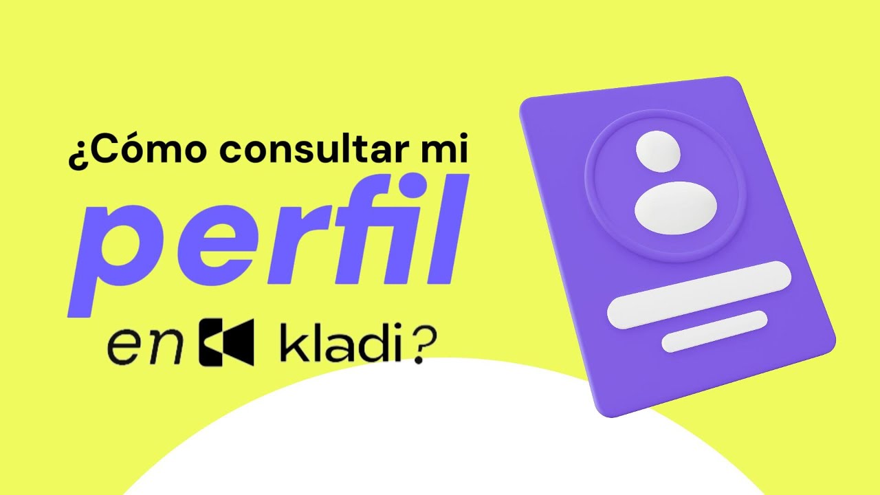 ¿Cómo consultar mi perfil en Kladi? - Sistema Punto de venta para ferreterías - YouTube