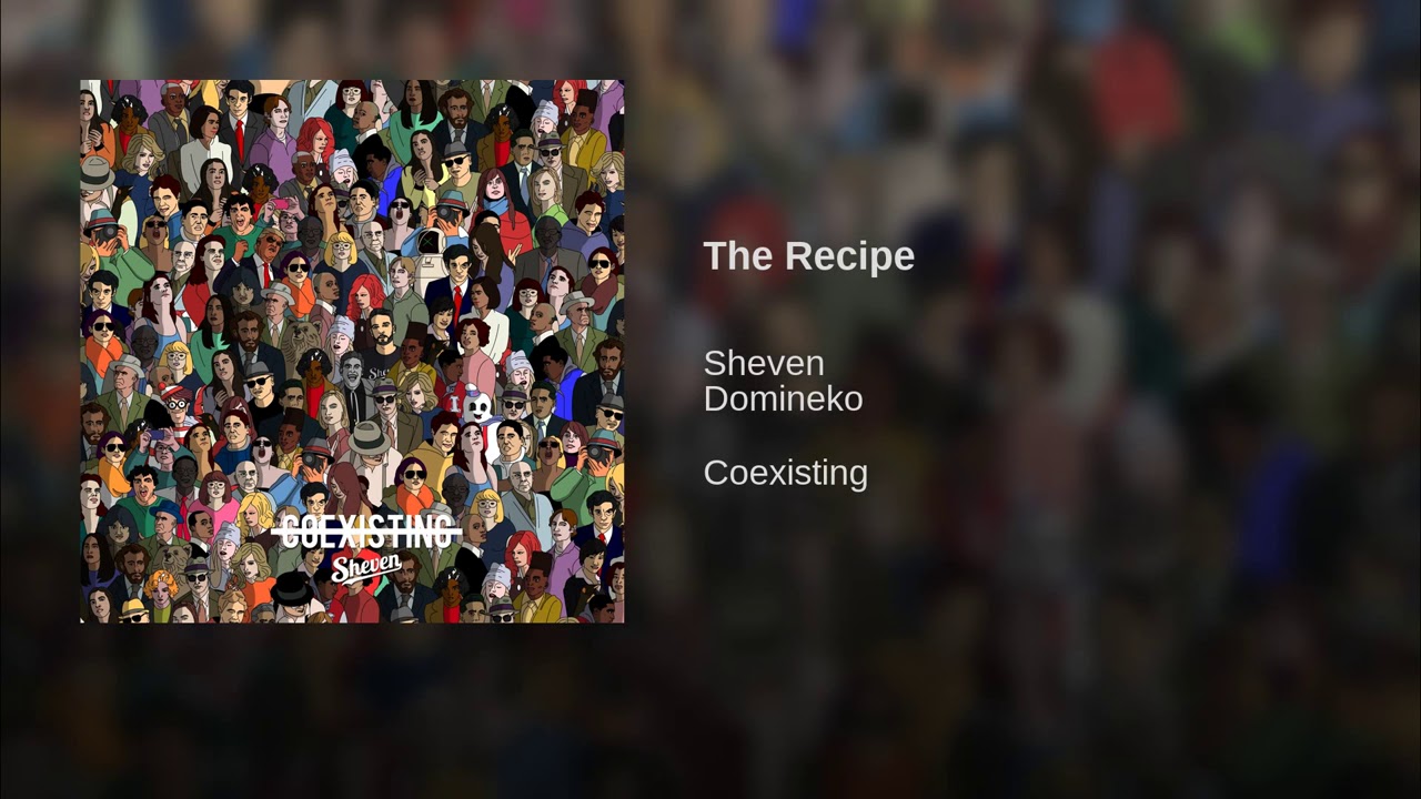 Sheven...The Recipe - YouTube