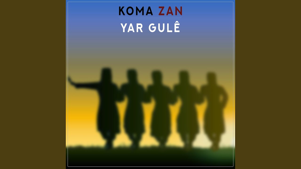 Yar Gulê Halay Gowend (feat. Koma Zan) - YouTube