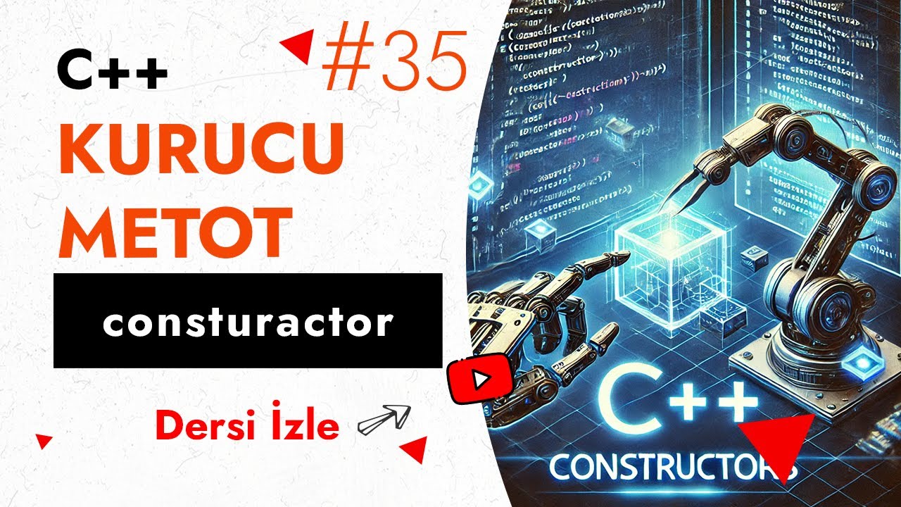 C++ Kurucu Metotlar (Constructor) | Temel C++ Ders #35 - YouTube