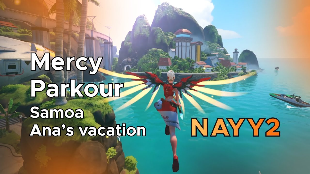 Mercy Parkour Samoa - Ana's vacation (NAYY2) ☆ - YouTube