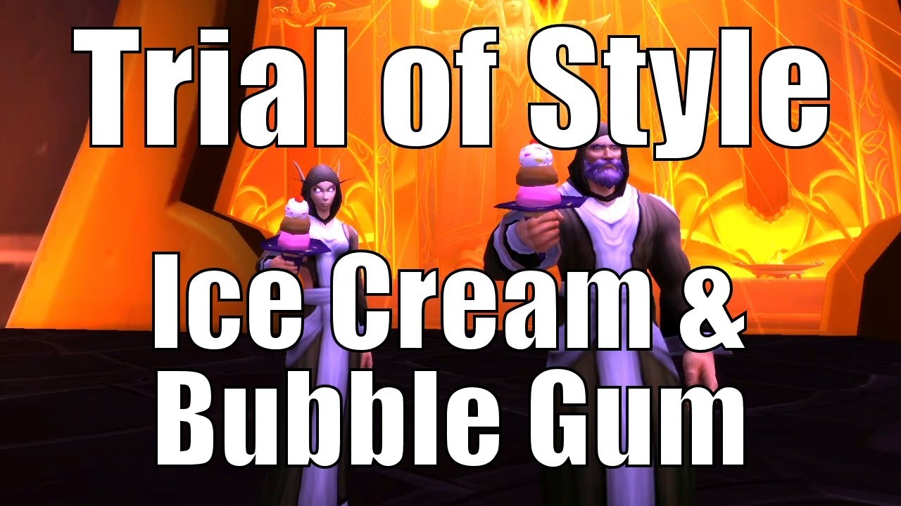 Winning Trial of Style with ice cream and bubble gum - WoW Event ...