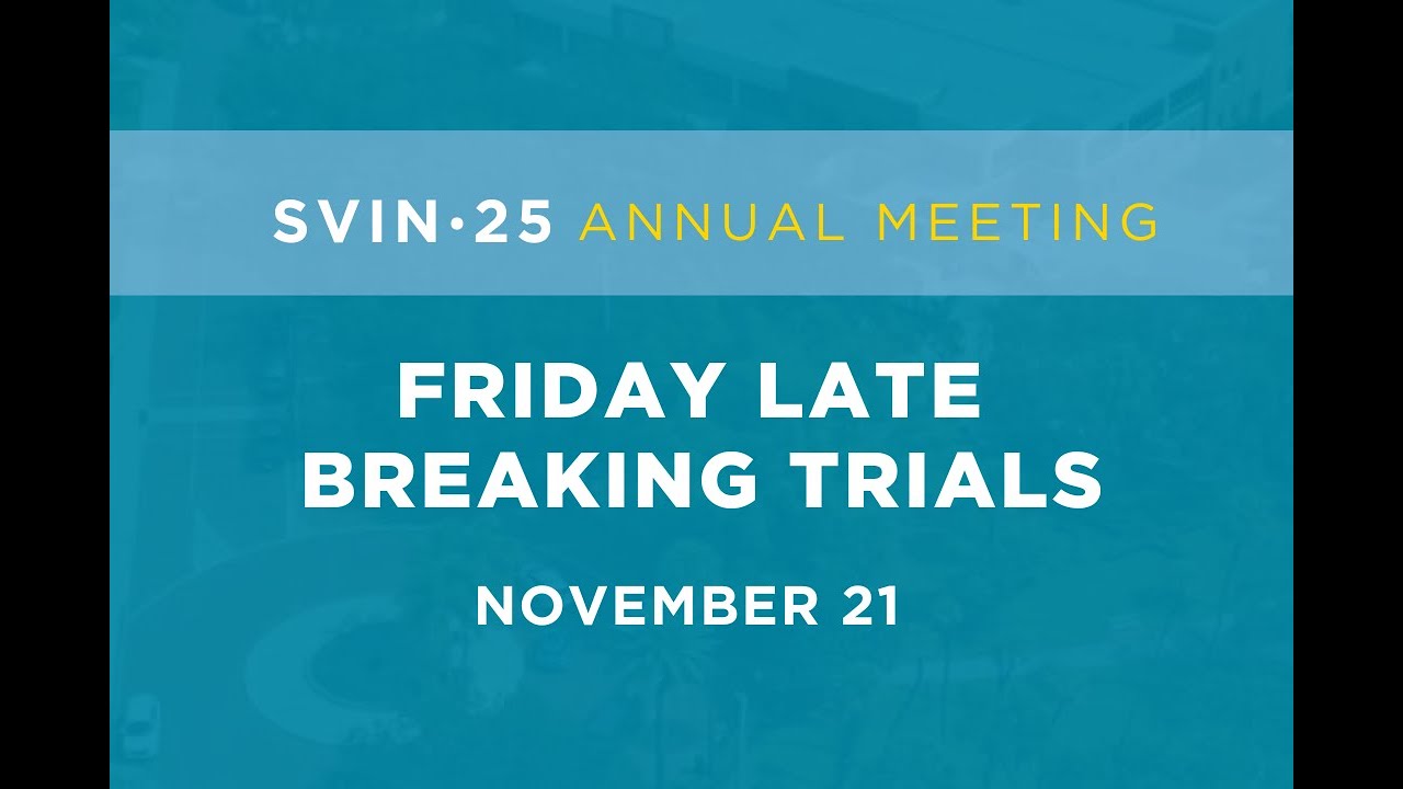 2025 Annual Meeting: Friday Late Breaking Trials - YouTube