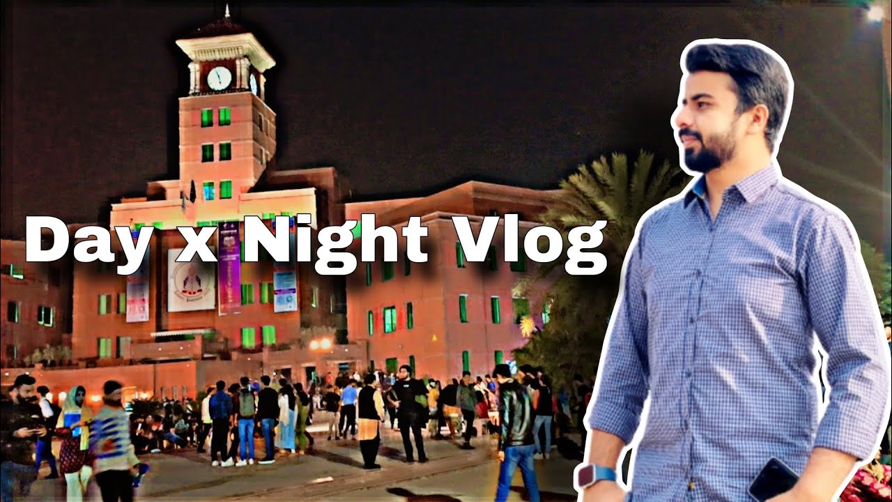 A Day × Night in UCP 😜 || Night Vlogging || University Life - YouTube