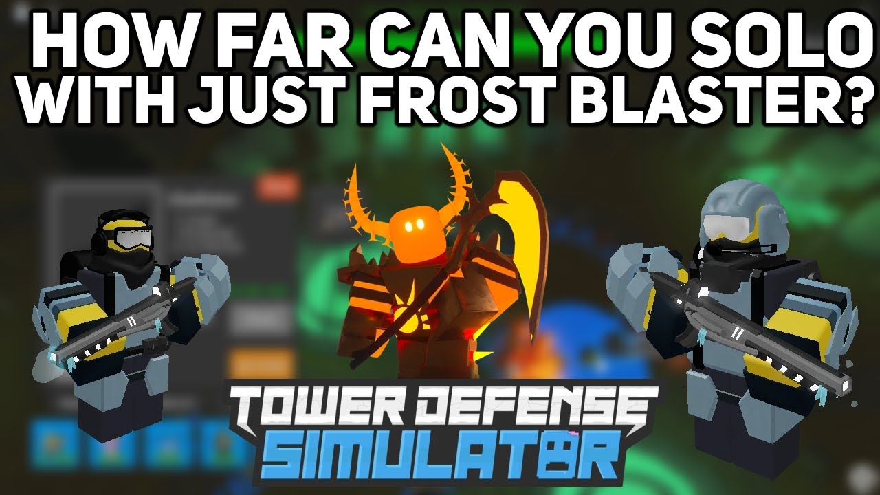 Solo Frost Blaster|How far can you go?|Tower Defense Simulator - YouTube