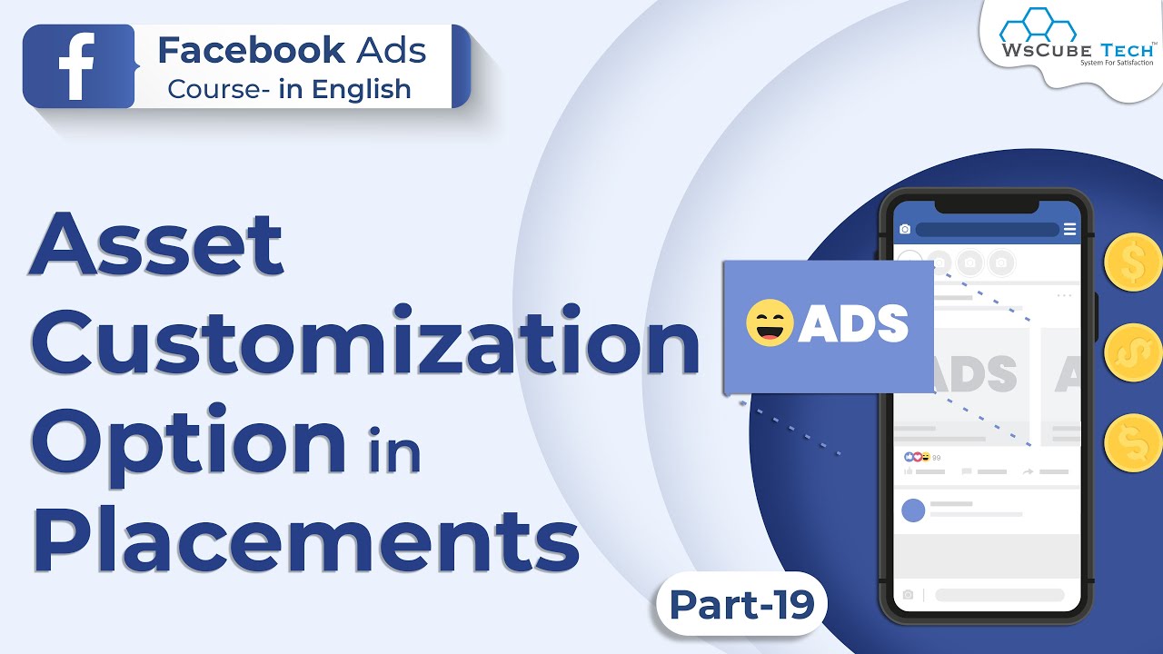 Facebook Ads Course - How to Customise Asset Option in Placements ...