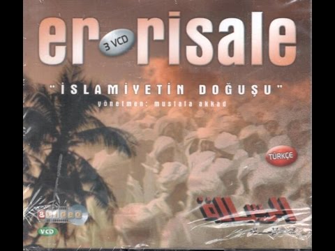 ER RİSALE   -   İSLAMİYETİN DOĞUSU 1. BÖLÜM