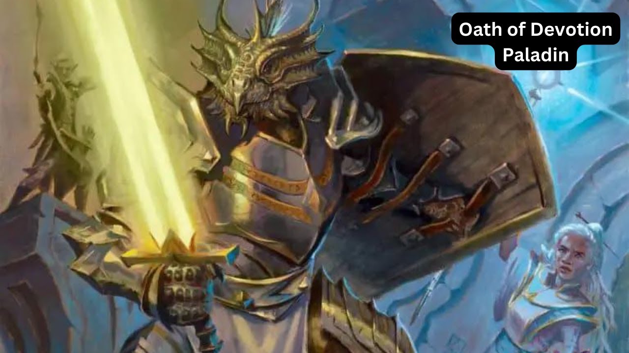 The Oath of Devotion Paladin - YouTube