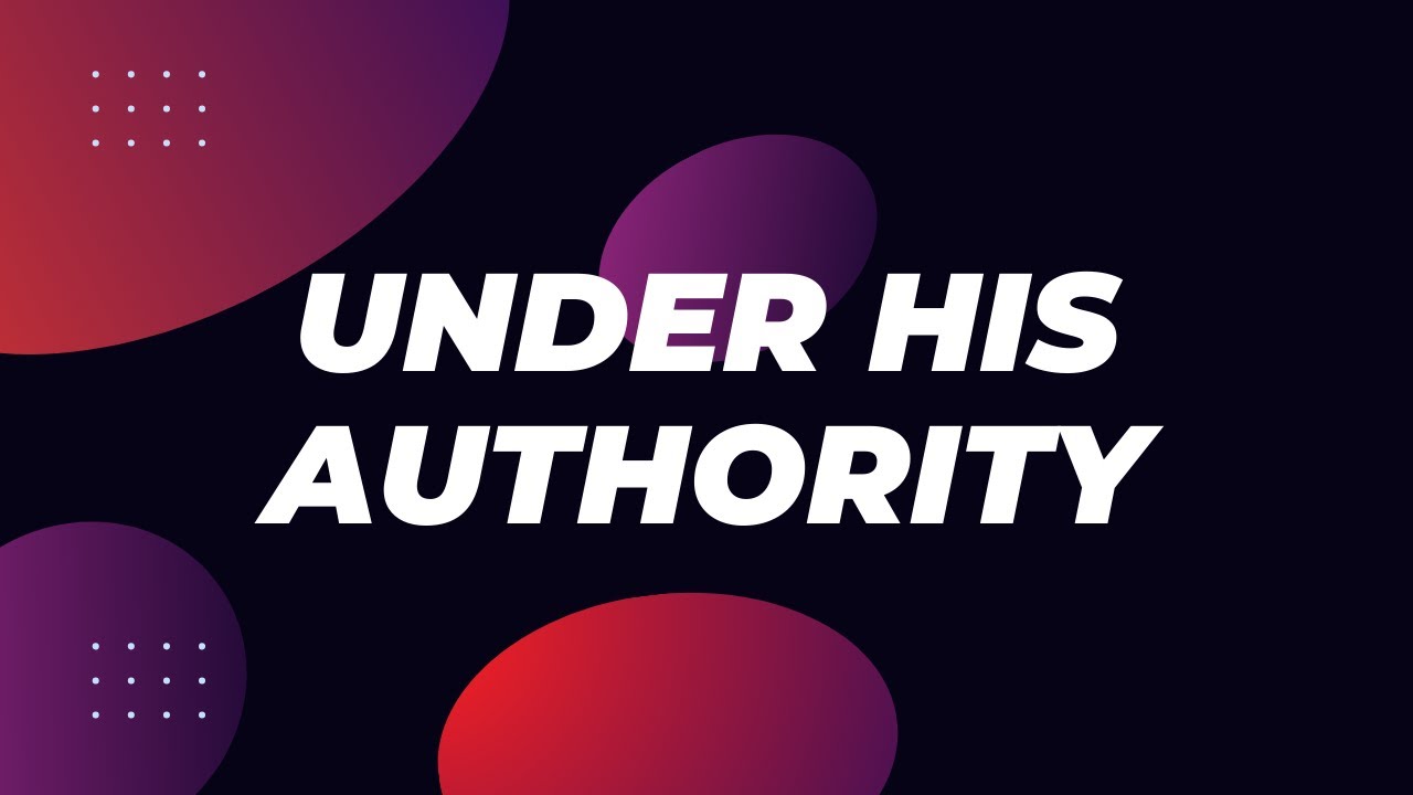 Sermon - Under His Authority - Pastor Roger Watkins - YouTube