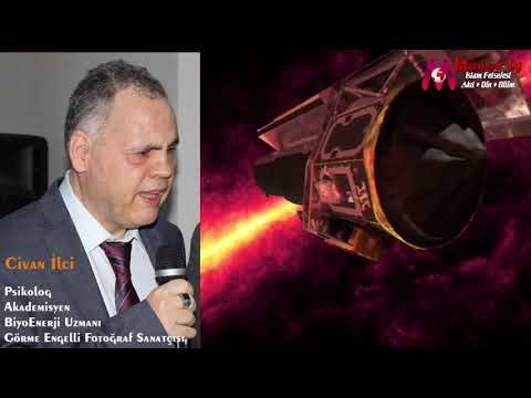 Civan İlci ile Cennet ve Cehennemvari Ses Üzerine : Kronolojik Bilimsel Kuran Tefsiri : Özel Bölüm