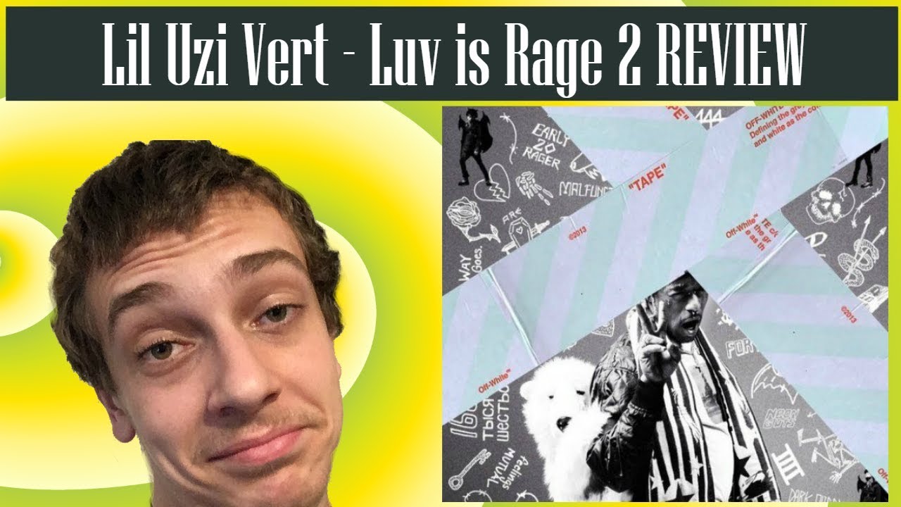 Lil Uzi Vert - Luv Is Rage 2 REVIEW - YouTube