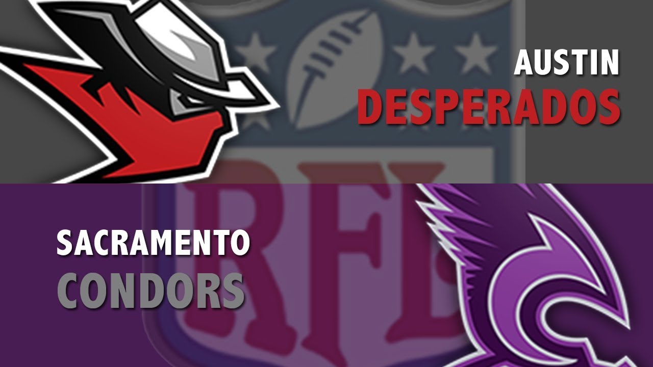 RFL Austin Desperados vs Sacramento Condors Week 8, Season 4 - YouTube