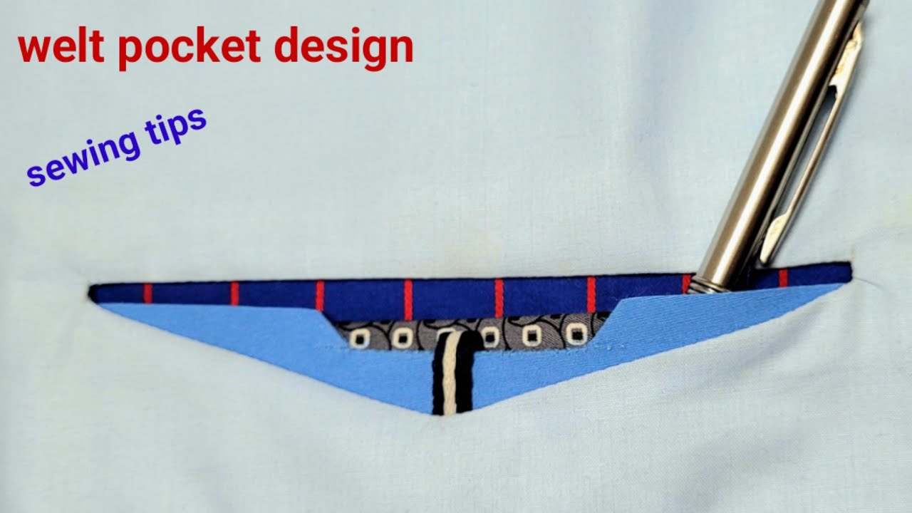 Sewing different welt pocket design | bound pocket pattern | taylor4u ...