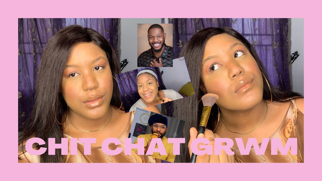 CHIT CHAT GRWM: boys, celebrity crush, relationships, feminism etc ...