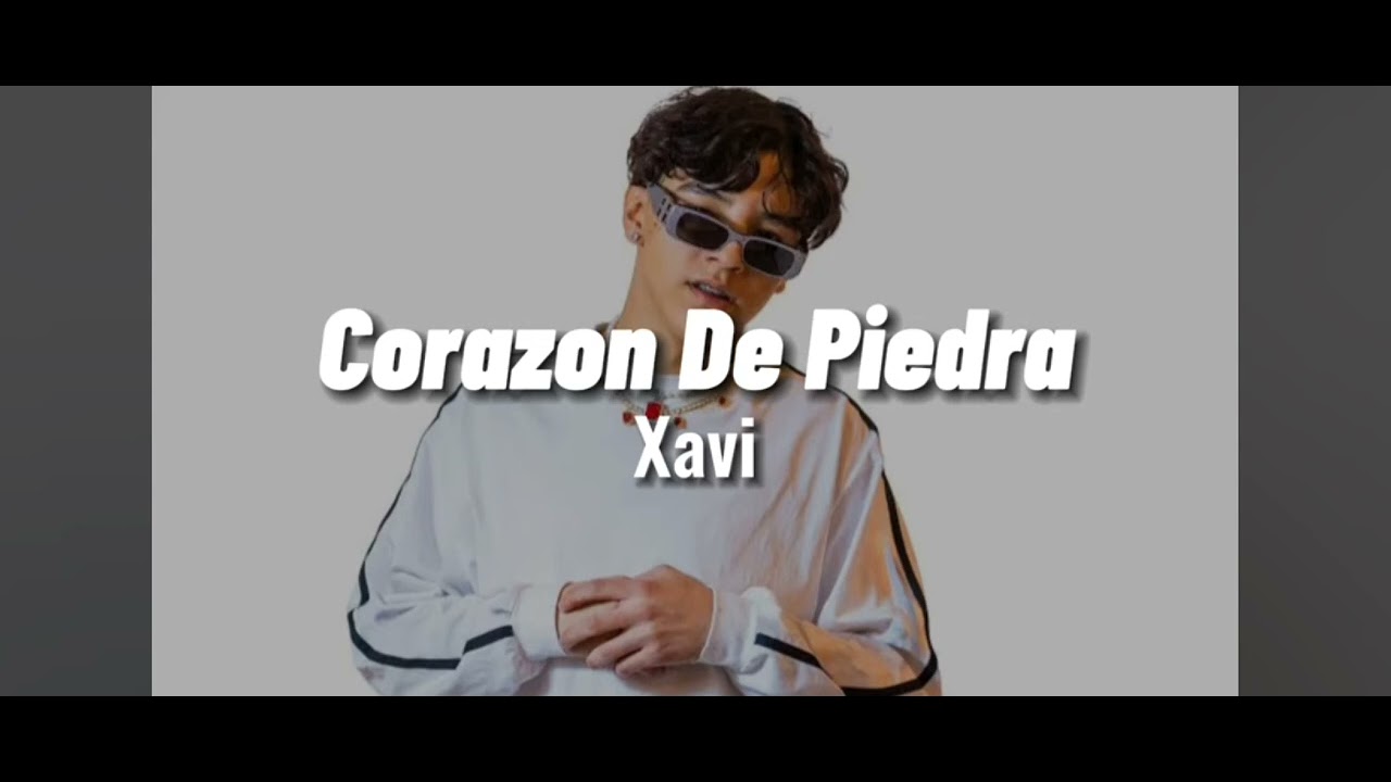 XAVI - CORAZON DE PIEDRA (OFICIAL AUDIO) (2024) - YouTube