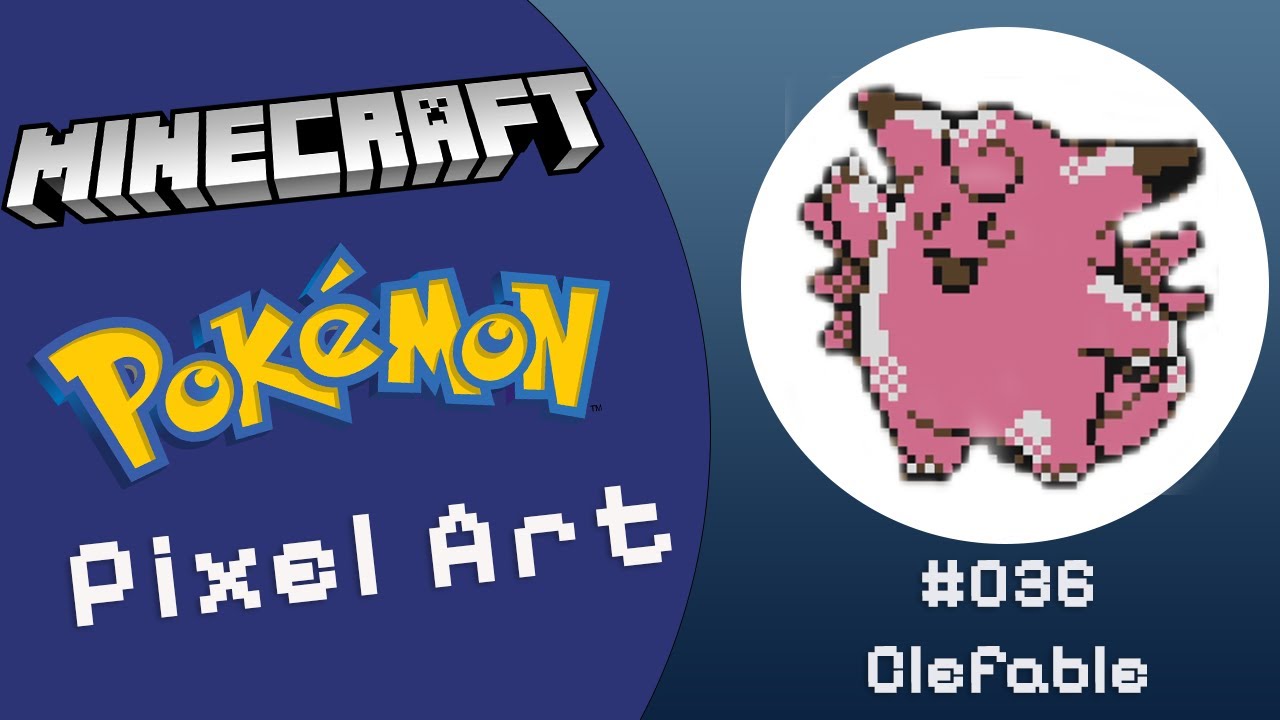 Minecraft Pokémon Pixel Art Timelapse - #036 Clefable - YouTube