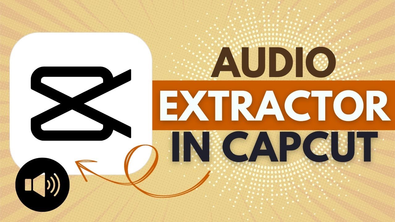 How to Use the Audio Extractor in CapCut - CapCut Tutorial - YouTube