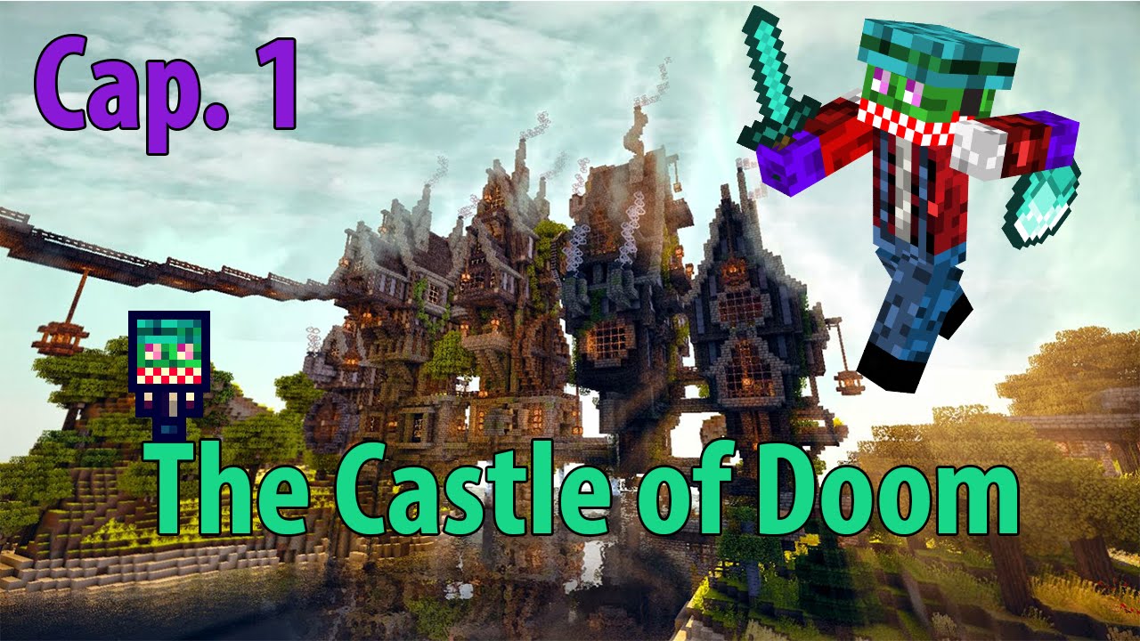 Minecraft - Aventura The Castle of Doom - Cap. 1 - YouTube