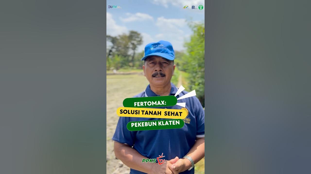 Optimalkan kesehatan tanah dan hasil panen meningkat : Sosialisasi Pupuk Hayati “FertoMAX” di ...