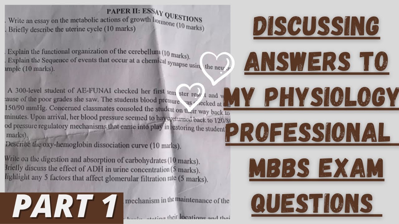 (PART 1) DISCUSSING ANSWERS TO MY PHYSIOLOGY PROFESSIONAL MBBS EXAM ...