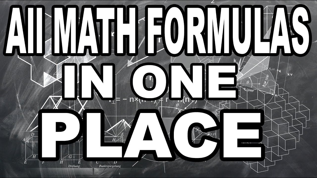 ALL MATH FORMULAS IN ONE PLACE FULL by mathOgenius - YouTube