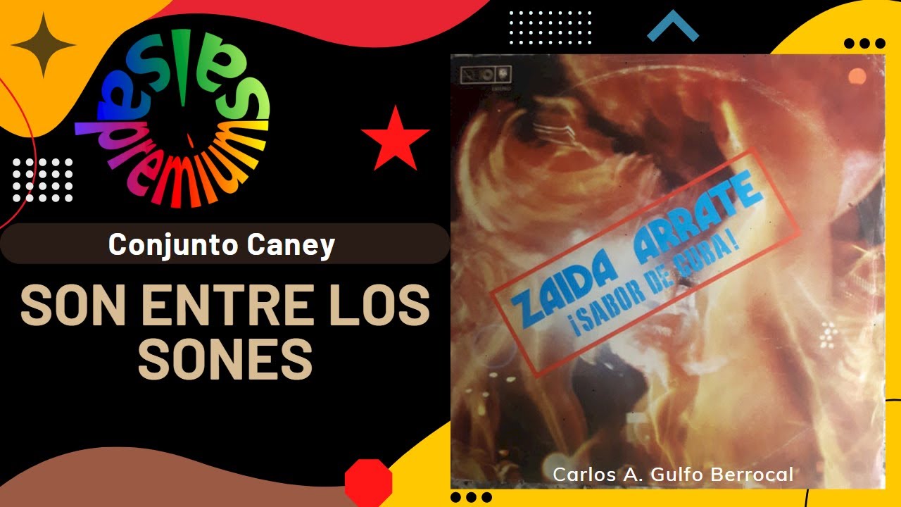 🔥SON ENTRE LOS SONES por CONJUNTO CANEY con ZAIDA ARRATE - Salsa ...