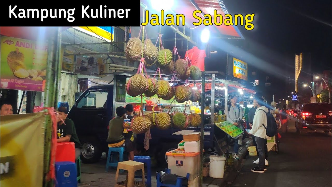 Kampung Kuliner-Kawasan Jalan Sabang Jakarta Pusat Jalan Jalan Malam ...