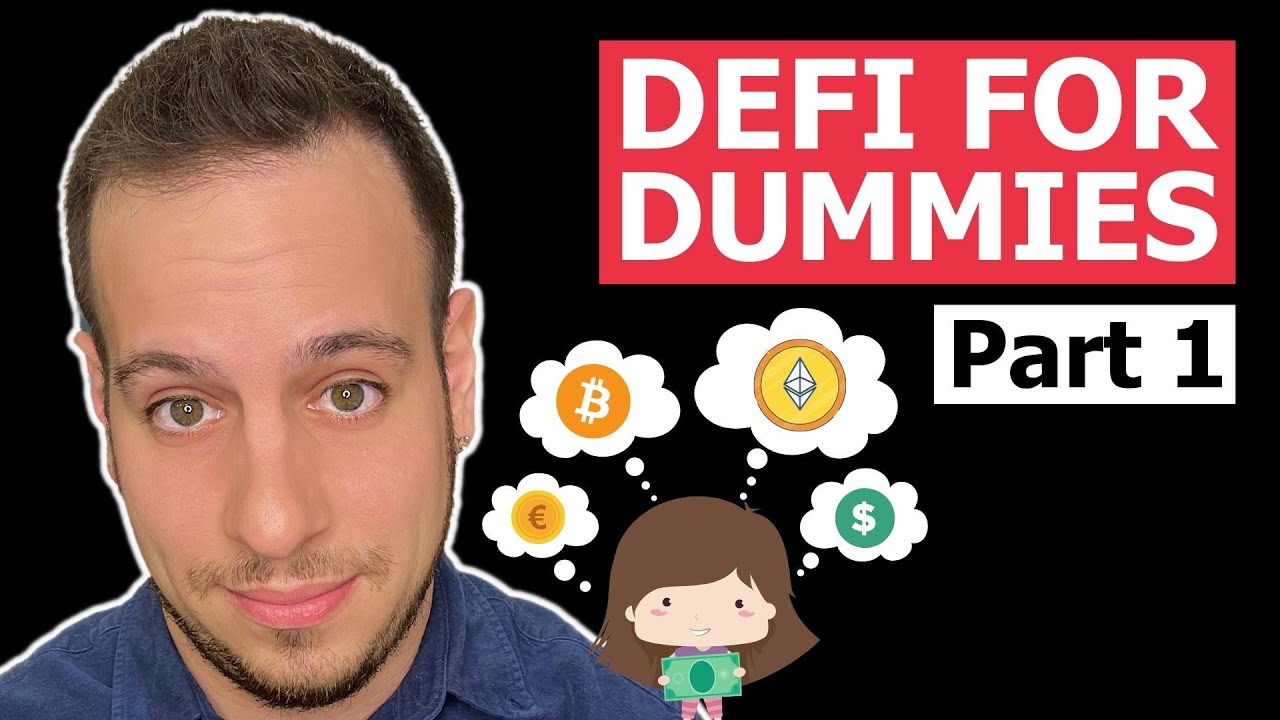 DEFI For Dummies - Part 1 - What Is Decentralised Finance - YouTube